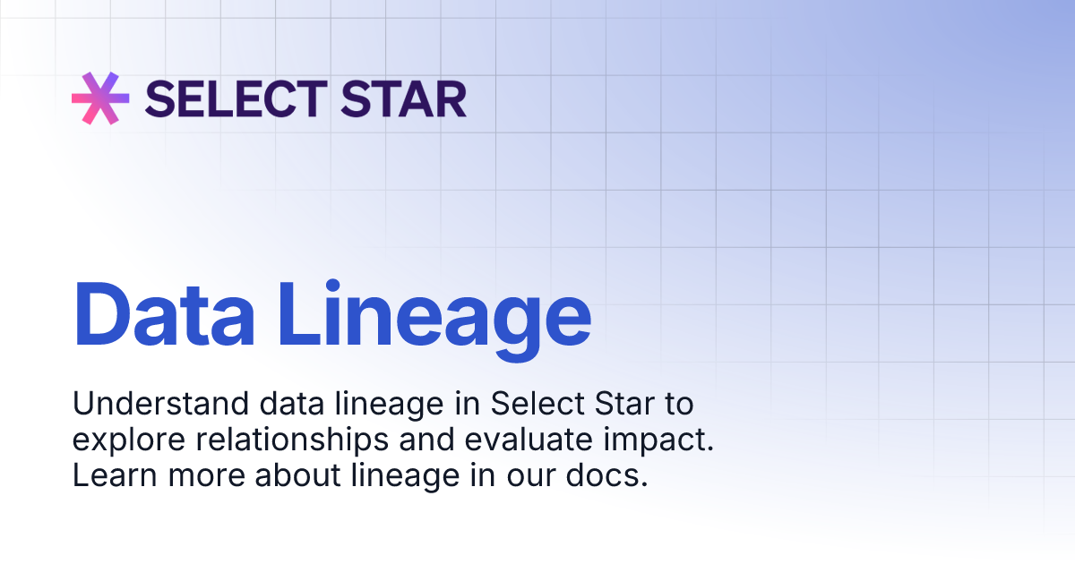 Data Lineage | Select Star