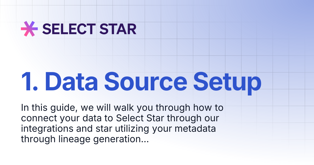 1. Data Source Setup | Select Star