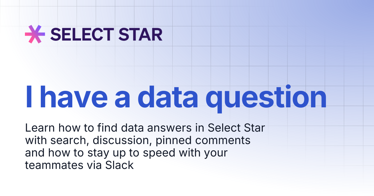 I have a data question | Select Star