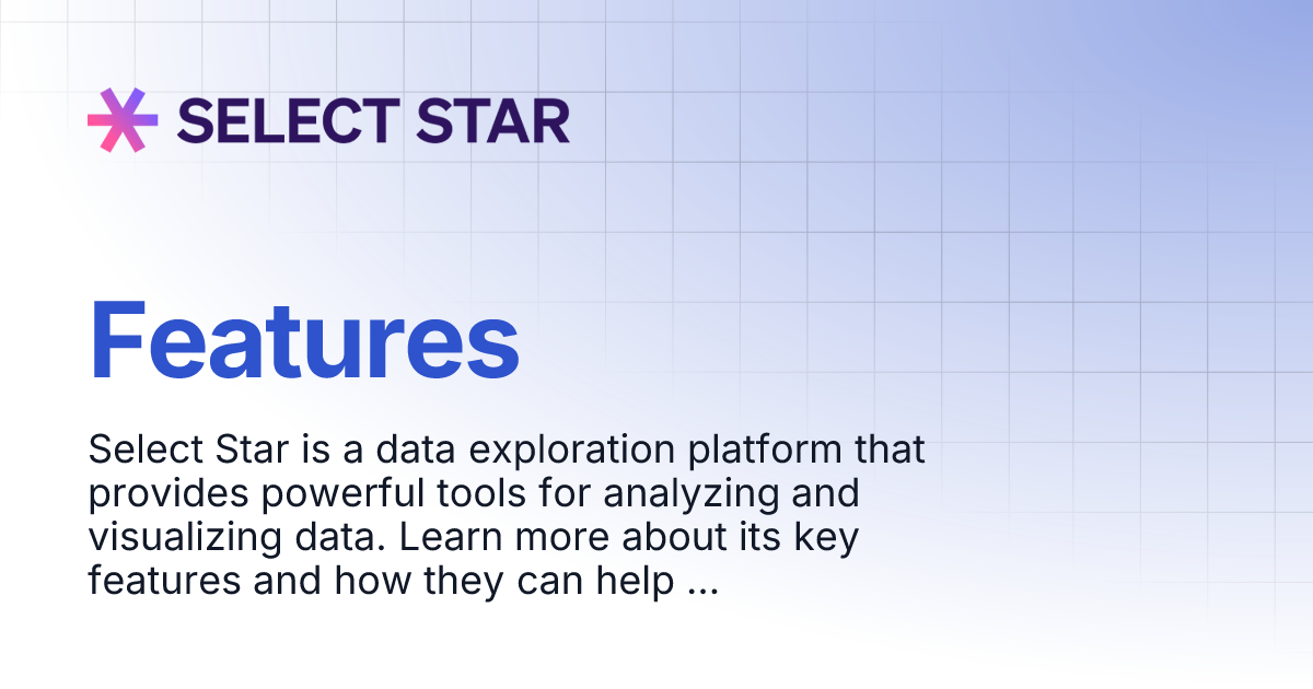 Features | Select Star