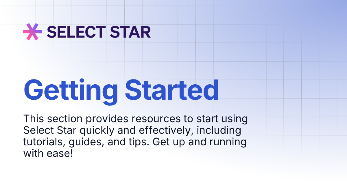 Getting Started | Select Star