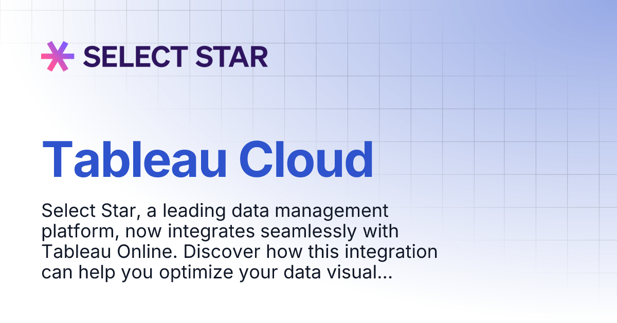Tableau Cloud | Select Star