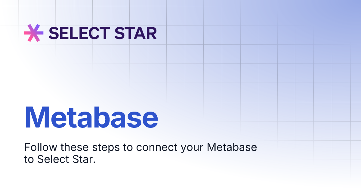 Metabase | Select Star
