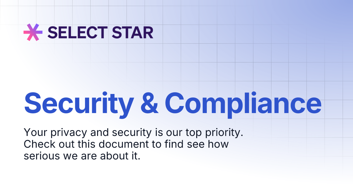 Security & Compliance | Select Star
