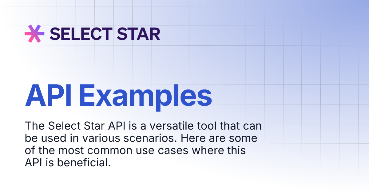 API Examples | Select Star