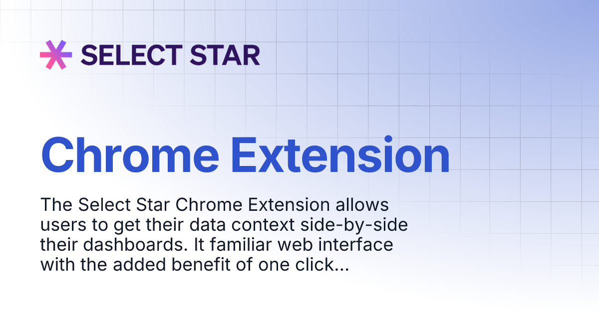 Chrome Extension | Select Star